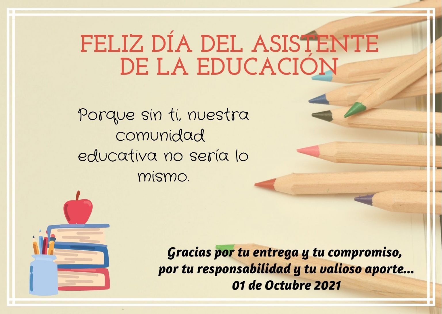 Feliz día del asistente de la educación - Colegio Alicante del Sol